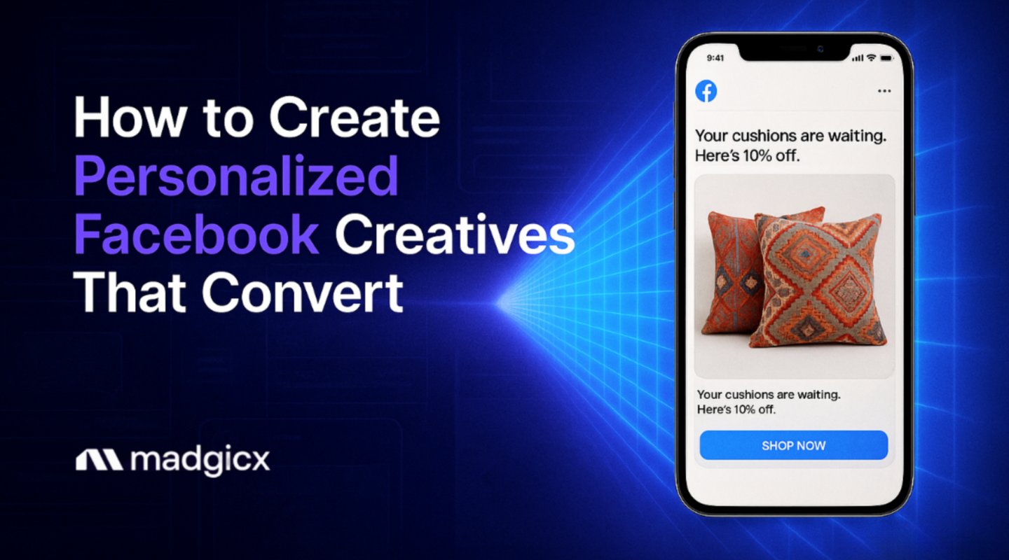 How to Create Personalized Facebook Creatives That Convert